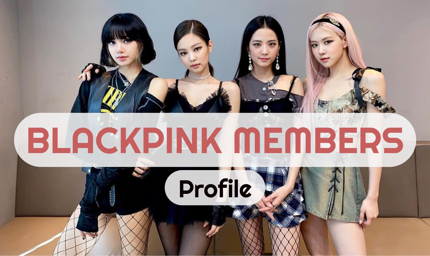 BLANKPINK Members Profile: The Popular K-Pop Girl Group - Trending Net ...